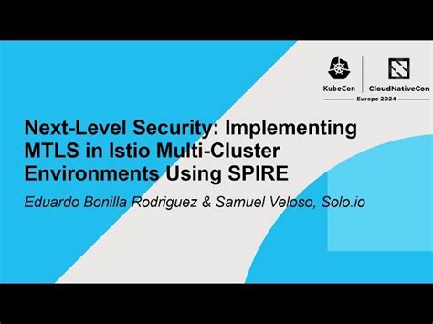 Free Video Next Level Security Implementing Mtls In Istio Multi