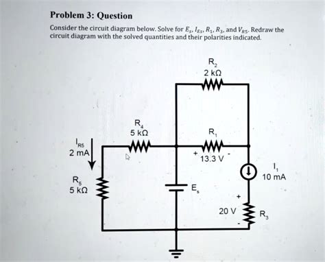 Problem 3question Consider The Circuit Diagram Belowsolve For
