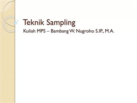 PPT Teknik Sampling PowerPoint Presentation Free Download ID 3163475