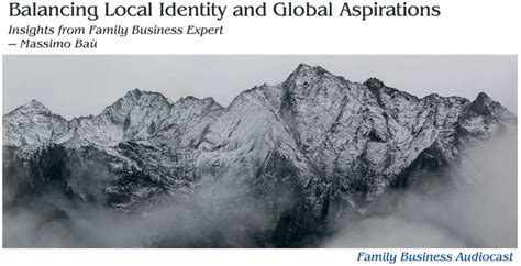 Balancing Local Identity And Global Aspirations