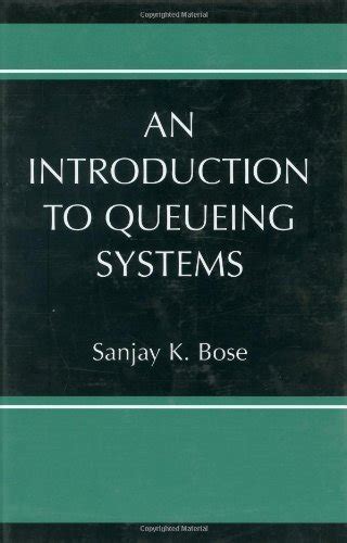 An Introduction To Queueing Systems Network And Systems Management