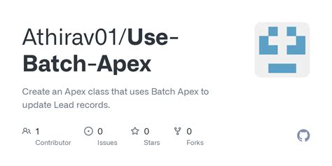 Github Athirav01use Batch Apex Create An Apex Class That Uses Batch Apex To Update Lead Records