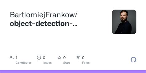 GitHub BartlomiejFrankow Object Detection Example