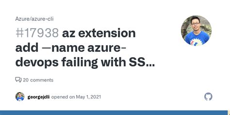 Az Extension Add Name Azure Devops Failing With Ssl Error Issue Azure Azure Cli