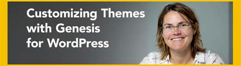 customizing genesis themes just got easier