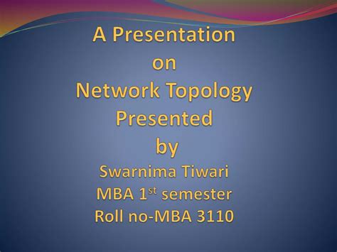 Presentation On Network Topology Pptx Computer Networking Computing