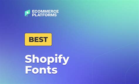 10 best shopify fonts of 2024 top picks ecommerce platforms