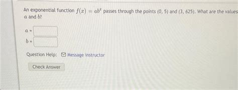 solved an exponential function f x abx passes through the