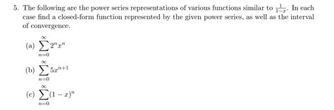 solved the following are the power series representations of