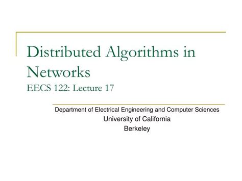 Ppt Distributed Algorithms In Networks Eecs 122 Lecture 17