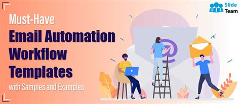 Must Have Email Automation Workflow Templates With Samples And Examples