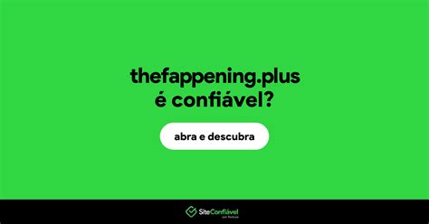 Thefappeningplus é Confiável Thefappening é Segura Site Confiável