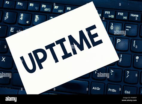 Text Sign Showing Uptime Conceptual Photo Time During Which Machine Especially Computer Is In