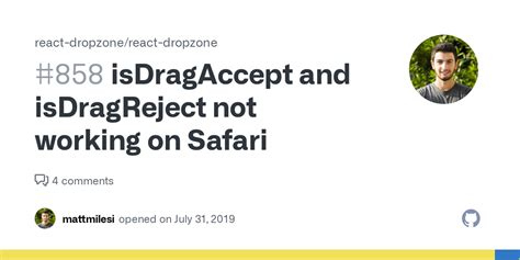 Isdragaccept And Isdragreject Not Working On Safari · Issue 858 · React Dropzonereact Dropzone