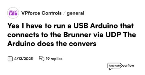 Yes I Have To Run A Usb Arduino That Connects To The Brunner Via Udp