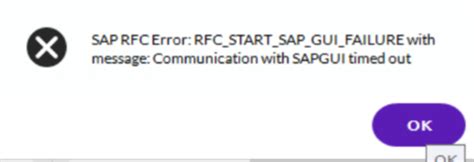 Automate Sap Rfc Error Rfcstartsapfailure With Messae