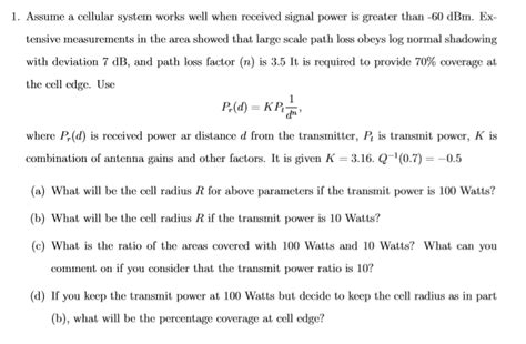 1 Assume A Cellular System Works Well When Received