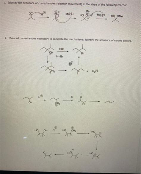 Solved 1. Identify the sequence of curved arrows (electron | Chegg.com