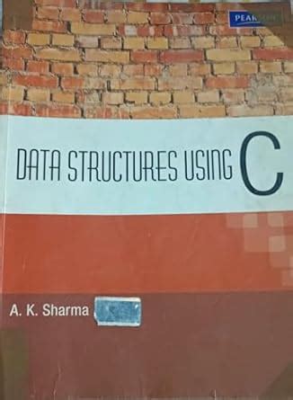 Data Structures Using C By AK Sharma Second Hand Used Book S AK Sharma Amazon In Books