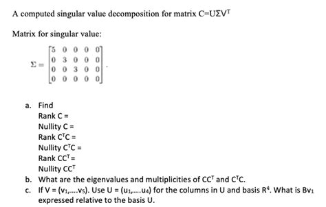 solved a computed singular value decomposition for matrix c uzvt