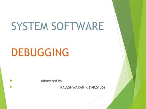 Debugging System Software Ppt Operating Systems Computer Debugging System Software Ppt Operating Systems Computer