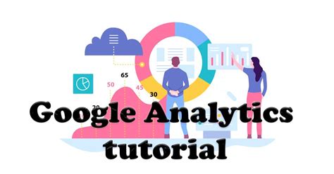Google Analytics Tutorial