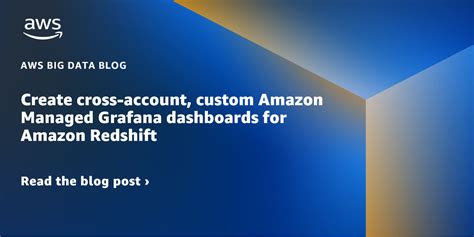 Create Cross Account Custom Amazon Managed Grafana Dashboards For