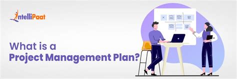 What Is A Project Management Plan Intellipaat