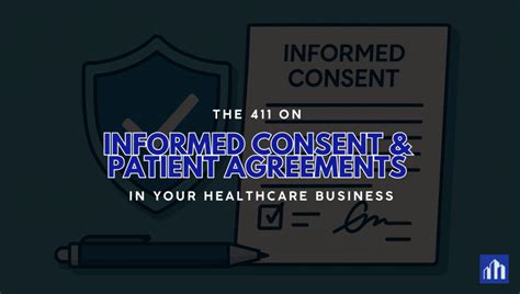 The Importance Of Informed Consent And Patient Agreements In Your