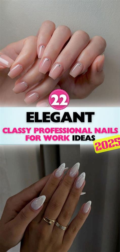 22 Classy Professional Nails For Work Ideas 2025 Professional Nail