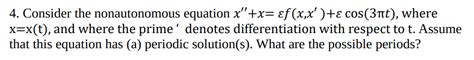 Solved 4 Consider The Nonautonomous Equation X X