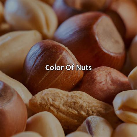 What Color Is Nut