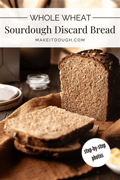 Sourdough Discard Whole Wheat Sandwich Bread Make It Dough