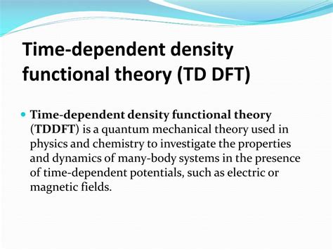 PPT Density Functional Theory And Time Dependent Density Functional Theory PowerPoint