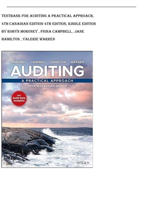 Testbank For Auditing A Practical Approach 4th Canadian Edition 4th Edition Kindle Edition By