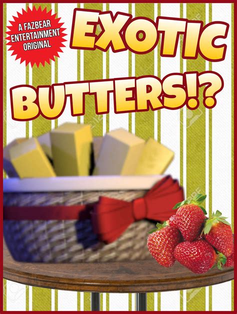 Exotic Butter Poster By Freddytalegreen On Deviantart