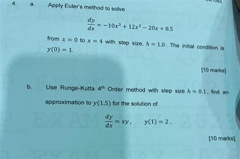 solved 4 b apply euler s method to solve dy dx 10x³