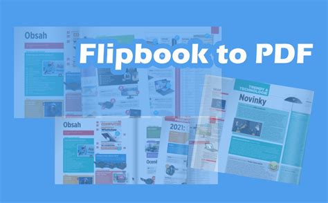 4 Ways to Convert Flipbook to PDF: Step-by-Step Tutorial