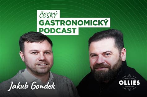 Český Gastronomický Podcast Jakub Gondek Ollies