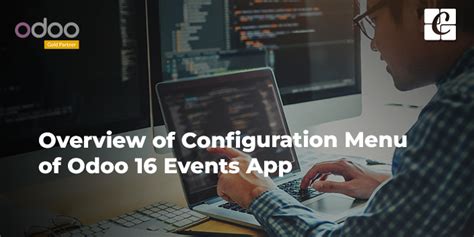 Overview Of Configuration Menu Of Odoo 16 Events App