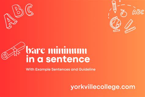 How To Use Bare Minimum In A Sentence Easy Examples