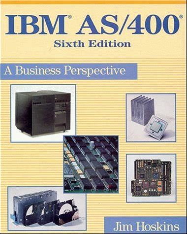 IBM AS A Business Perspective Hoskins Jim AbeBooks