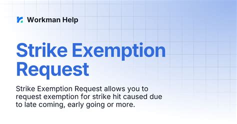 Strike Exemption Request Workman Help