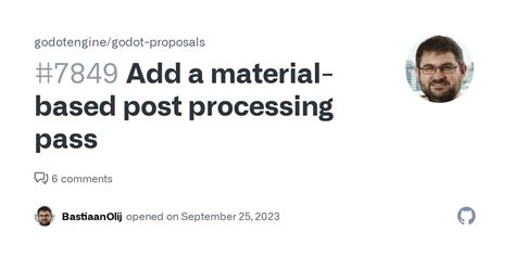Add A Material Based Post Processing Pass · Issue 7849 · Godotengine