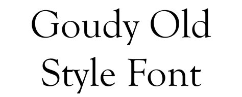 Goudy Old Style Font Dafont Style