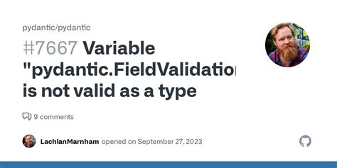 variable pydantic fieldvalidationinfo is not valid as a type · issue