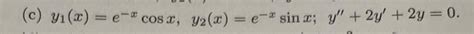solved verify that the given functions y1 and y2 satisfy the