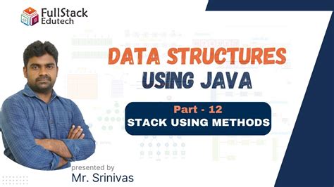 Data Structures And Algorithms Stack Algorithm Dsa By Srinivas Part