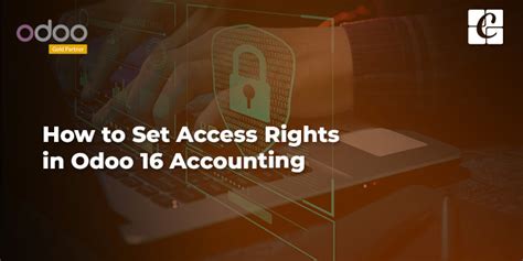 How To Set Access Rights In Odoo Accounting
