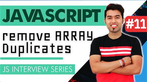 Javascript Interview 11 Program To Remove Duplicate Values From Array